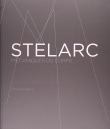 MECANIQUE DU CORPS / STELARC | Centre des arts
